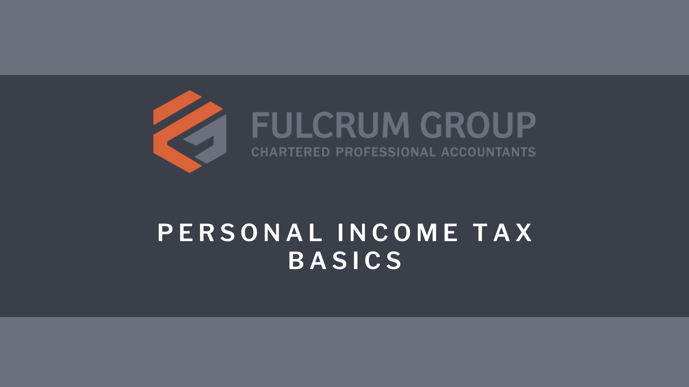 Personal Income Tax Basics - Fulcrum Group - Chartered Professional ...