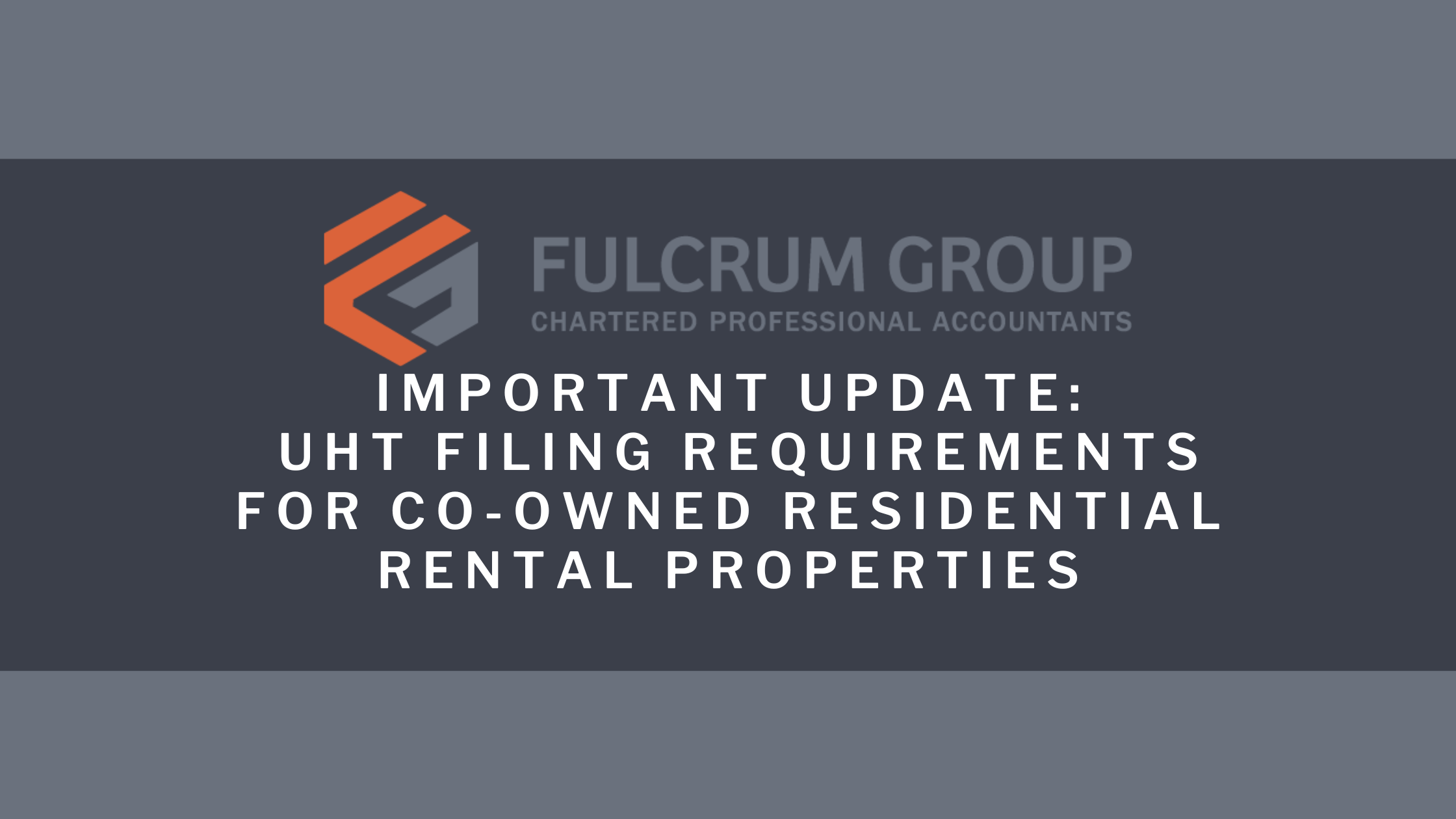 Important Update on UHT Filing Requirements for Co-Owned Residential ...
